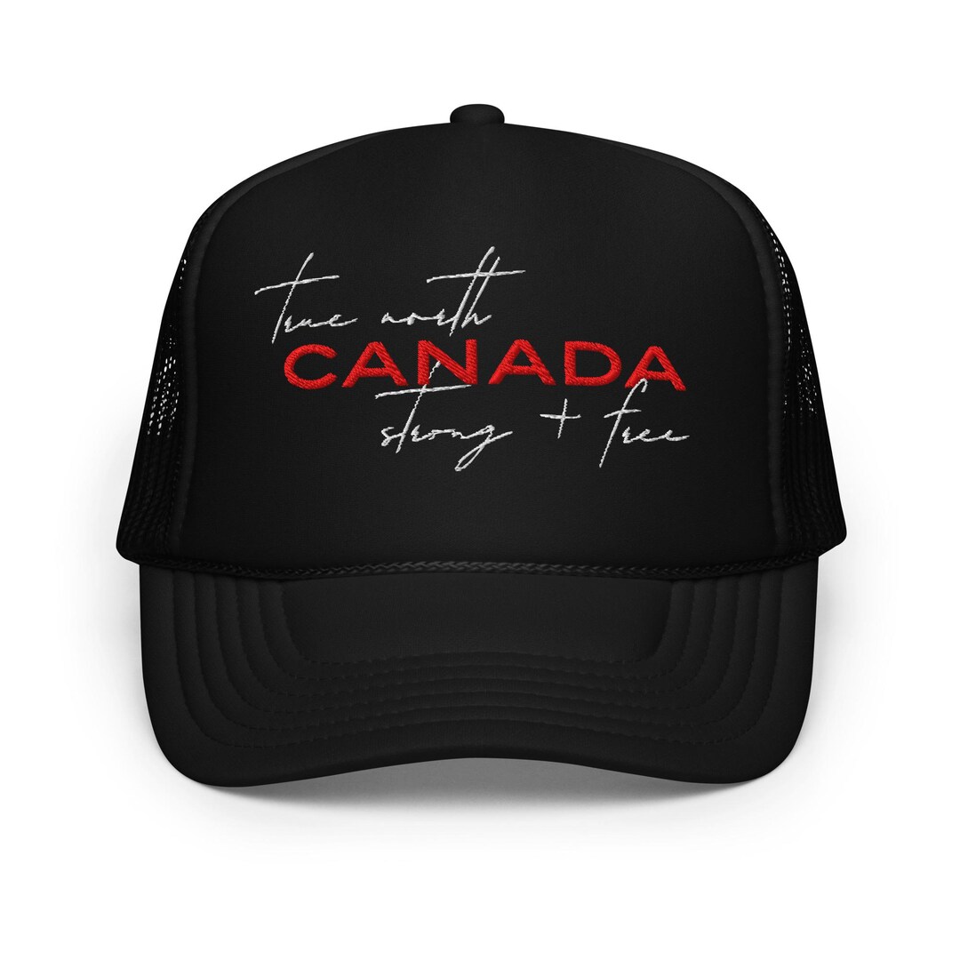 True North Canada Foam Trucker Hat, Canadian Pride Hat, Canada is Not ...