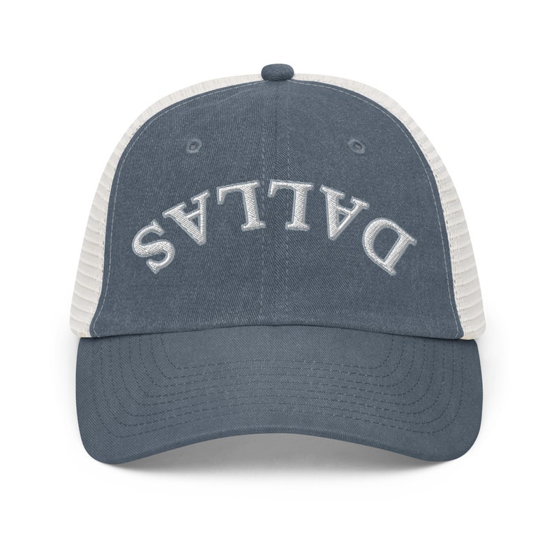 Upside Down Dallas Pigment-dyed Cap Front Inverted Dallas Embroidered ...