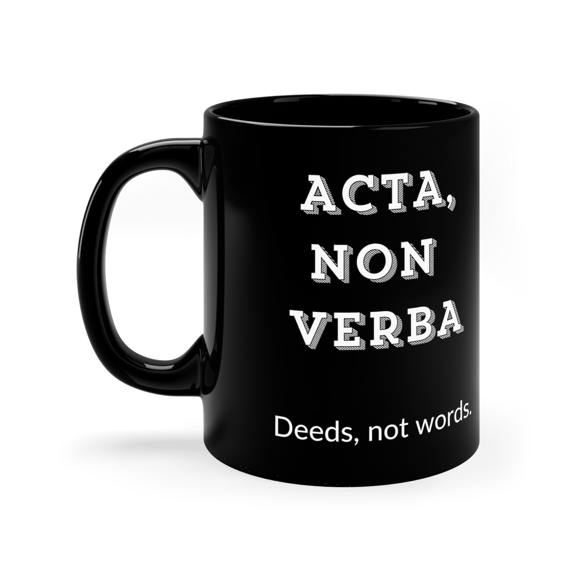 Deeds Not Words Mug Old Latin Wisdom Quote Mug Talk the - Etsy