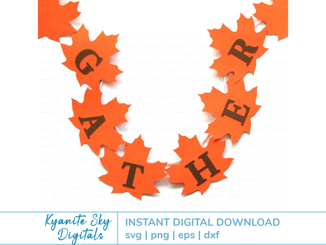 Fall Garland SVG Gather Autumn Leaves Paper Garland, Bunting for Fall ...