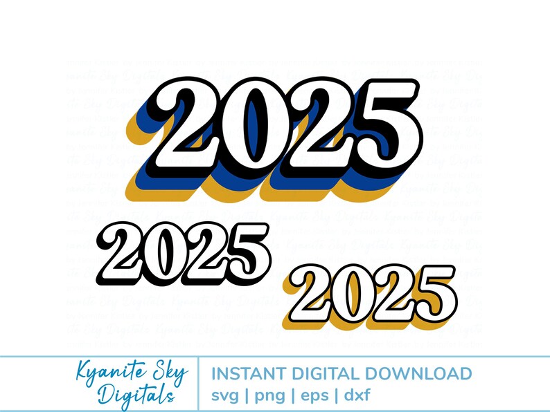 2025 SVG Files, Year 2025 With Retro Style Shadow, PNG Clipart, Vinyl ...