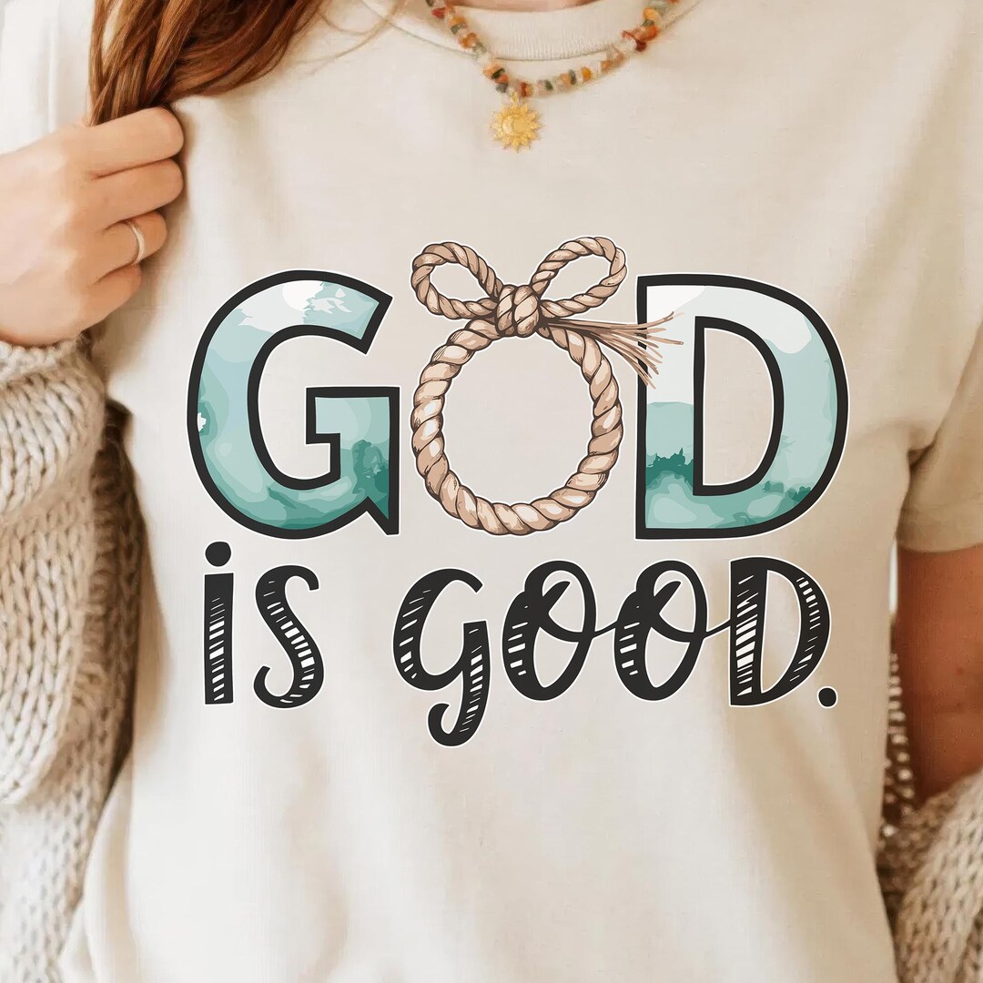 God is Good Design Christian PNG for Shirts Bible Verse Jesus ...