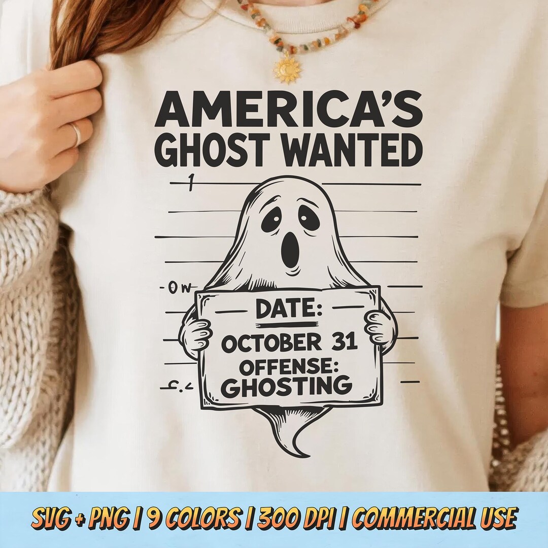 America’s Ghost Wanted PNG SVG - Funny Halloween Quote Graphic Spooky ...