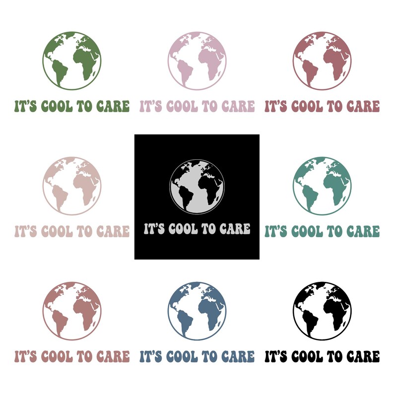 It’s Cool to Care Earth PNG SVG - Eco Friendly Digital Graphic ...