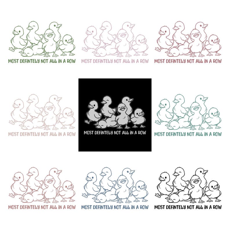 Most Definitely Not All in A Row PNG SVG - Cute Duck Illustration ...