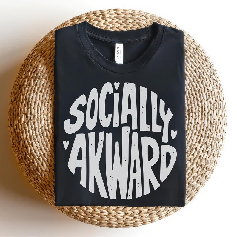 Socially Awkward PNG SVG - Funny Introvert Quote Digital Shirt ...