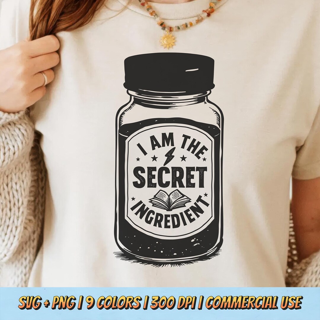 I Am the Secret Ingredient PNG SVG - Funny Kitchen Quote Meme Retro ...