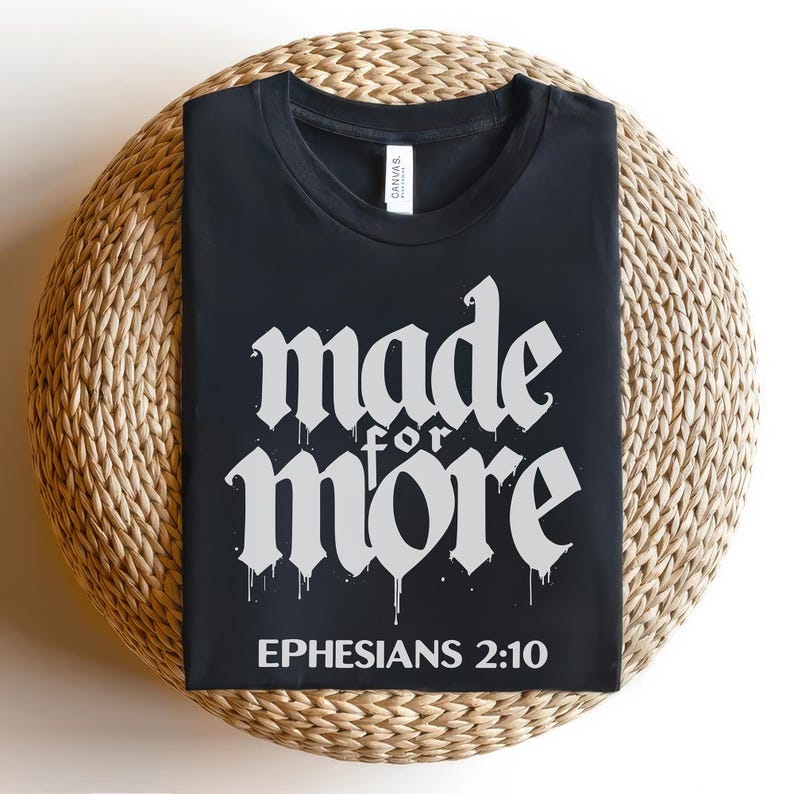 Made for More PNG SVG - Christian Bible Verse Shirt Design Faith ...