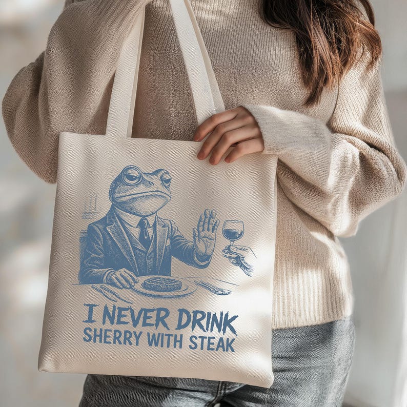 I Never Drink Sherry With Steak PNG SVG - Funny Frog Graphic Retro ...