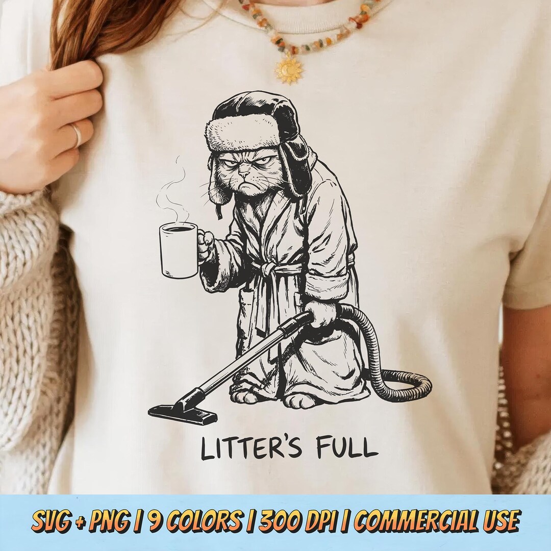 Litter’s Full PNG SVG - Grumpy Cat Graphic Humor Animal Quote Retro ...