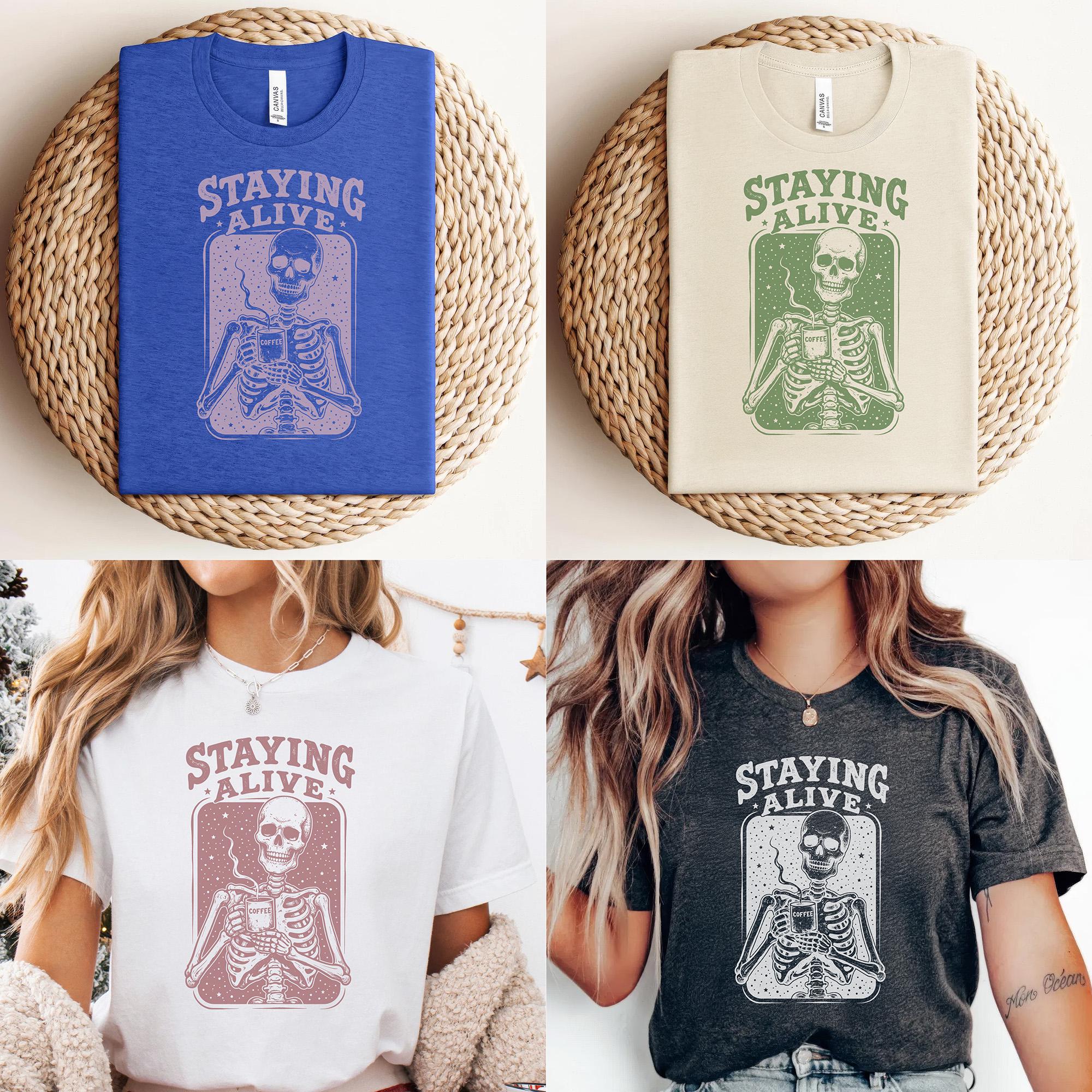 Staying Alive SVG PNG - Skeleton Trendy Coffee Art Retro Funny Humor ...