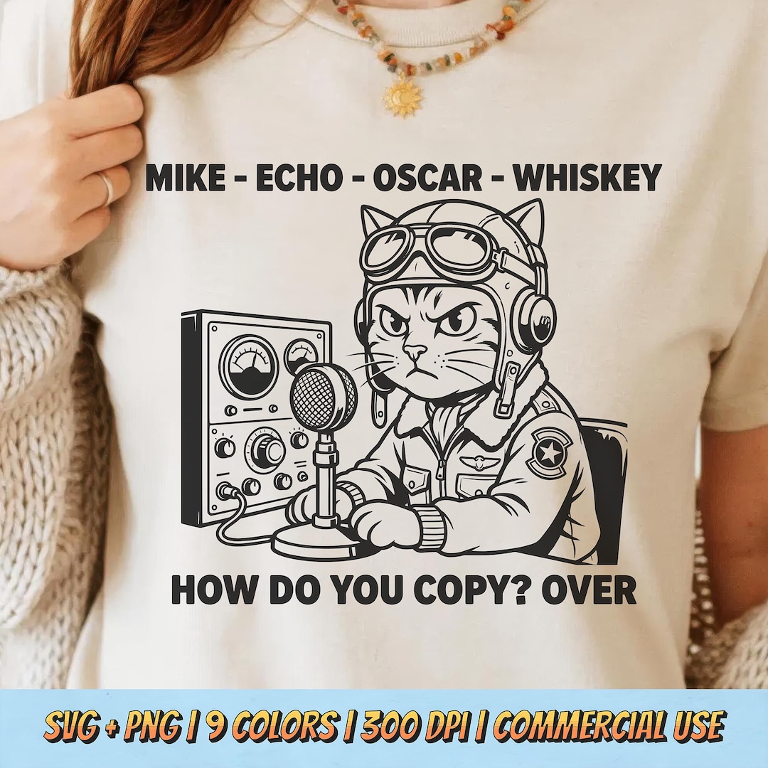 Mike Echo Oscar Whiskey PNG SVG - Sarcastic Radio Operator Cat Digital ...