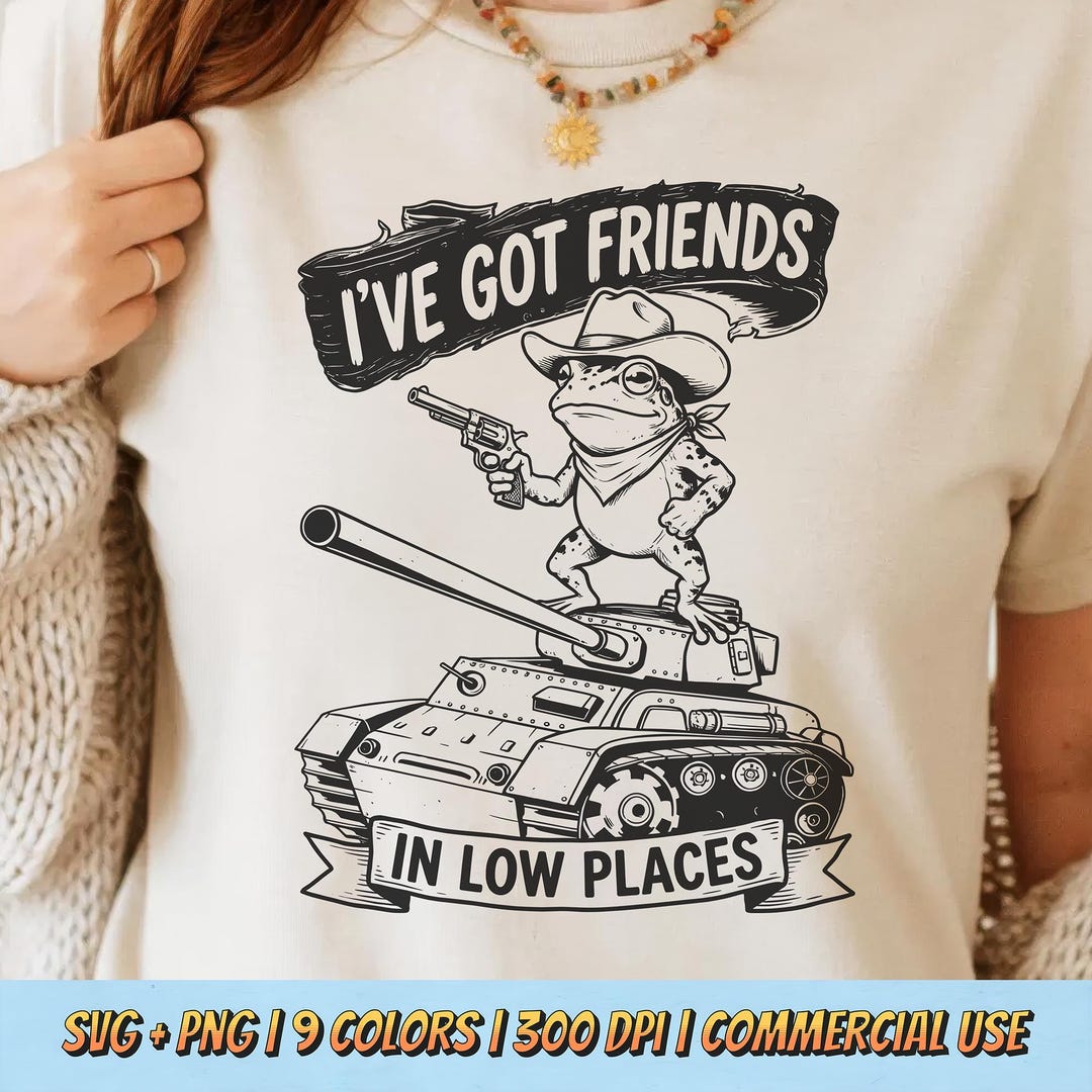 I’ve Got Friends in Low Places PNG SVG - Rebel Frog Gunslinger Tank ...