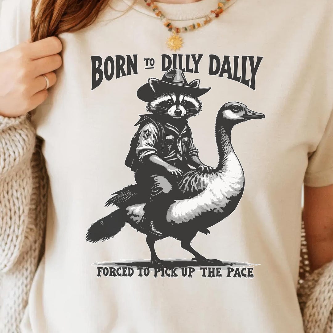 Born to Dilly Dally Forced to Pick up the Pace PNG - Cowboy Raccoon PNG ...