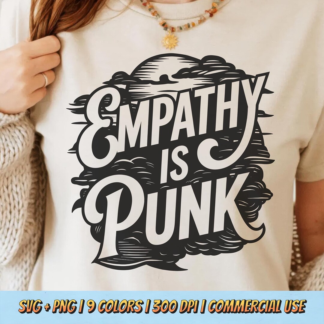 Empathy is Punk PNG SVG - Sarcastic Quote Digital Graphic Vintage Retro ...