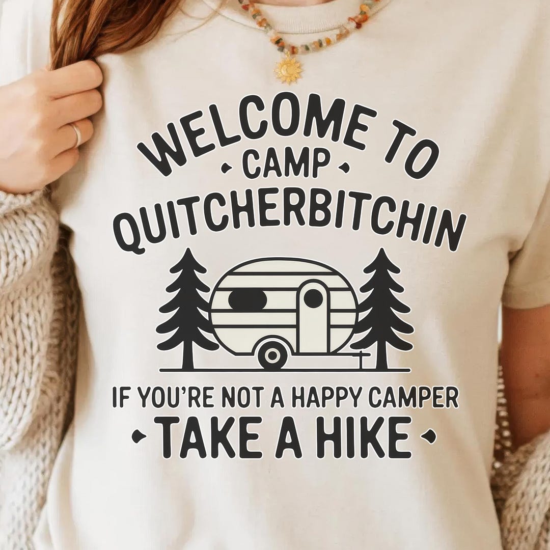 Welcome to Camp Quitcherbitchin Mom Retro Camper Art - Funny - Vibrant ...