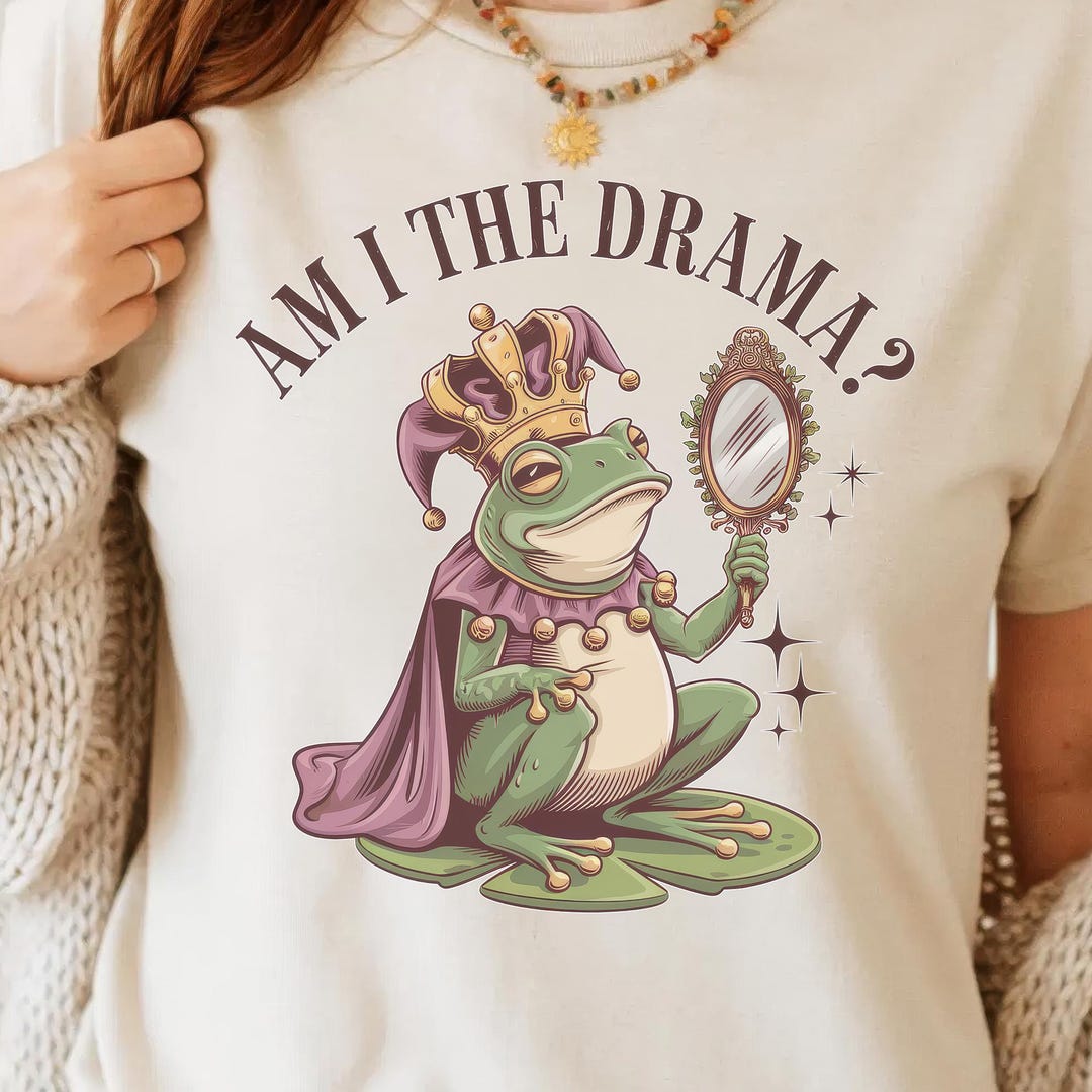 Am I the Drama? PNG - Funny Frog Drama T-shirt Design, Whimsical ...