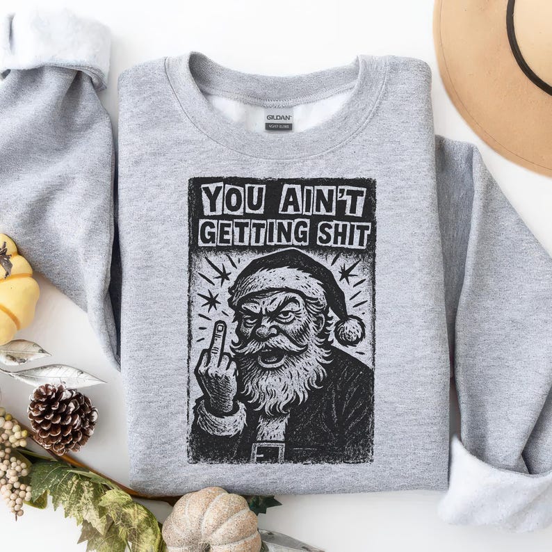 You Ain’t Getting Shit PNG SVG - Rude Santa Christmas Quote Funny ...