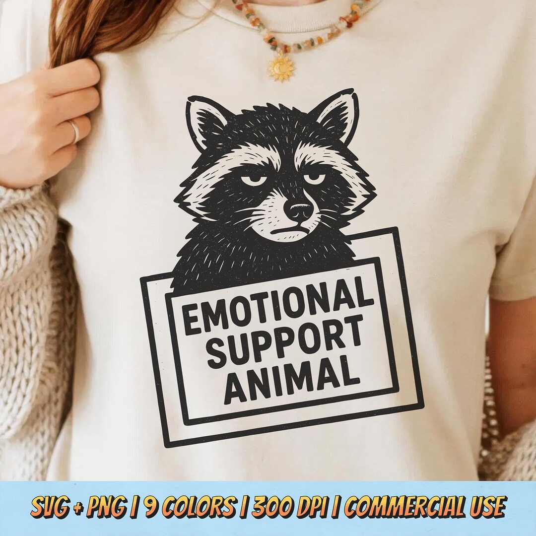 Emotional Support Animal PNG SVG - Funny Raccoon Digital Graphic Quote ...