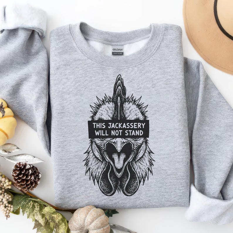 This Jackassery Will Not Stand PNG SVG - Funny Chicken Quote Digital ...