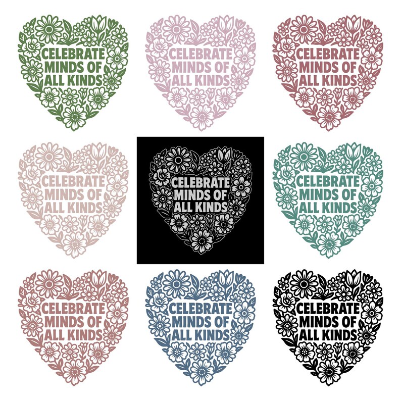 Celebrate Minds of All Kinds PNG SVG - Neurodiversity Awareness Floral ...