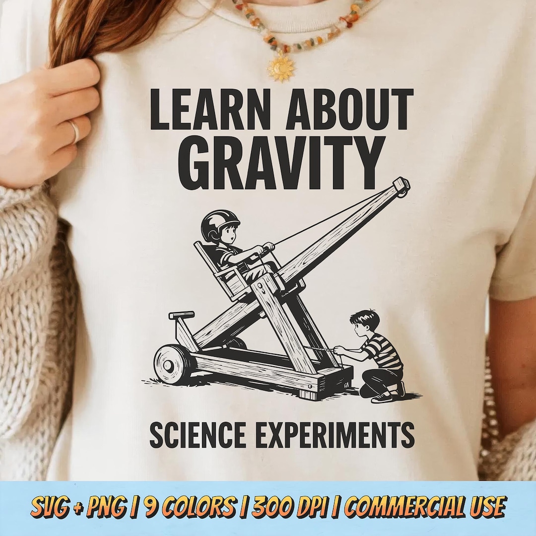 Learn About Gravity PNG SVG - Funny Science Experiment Quote Retro STEM ...