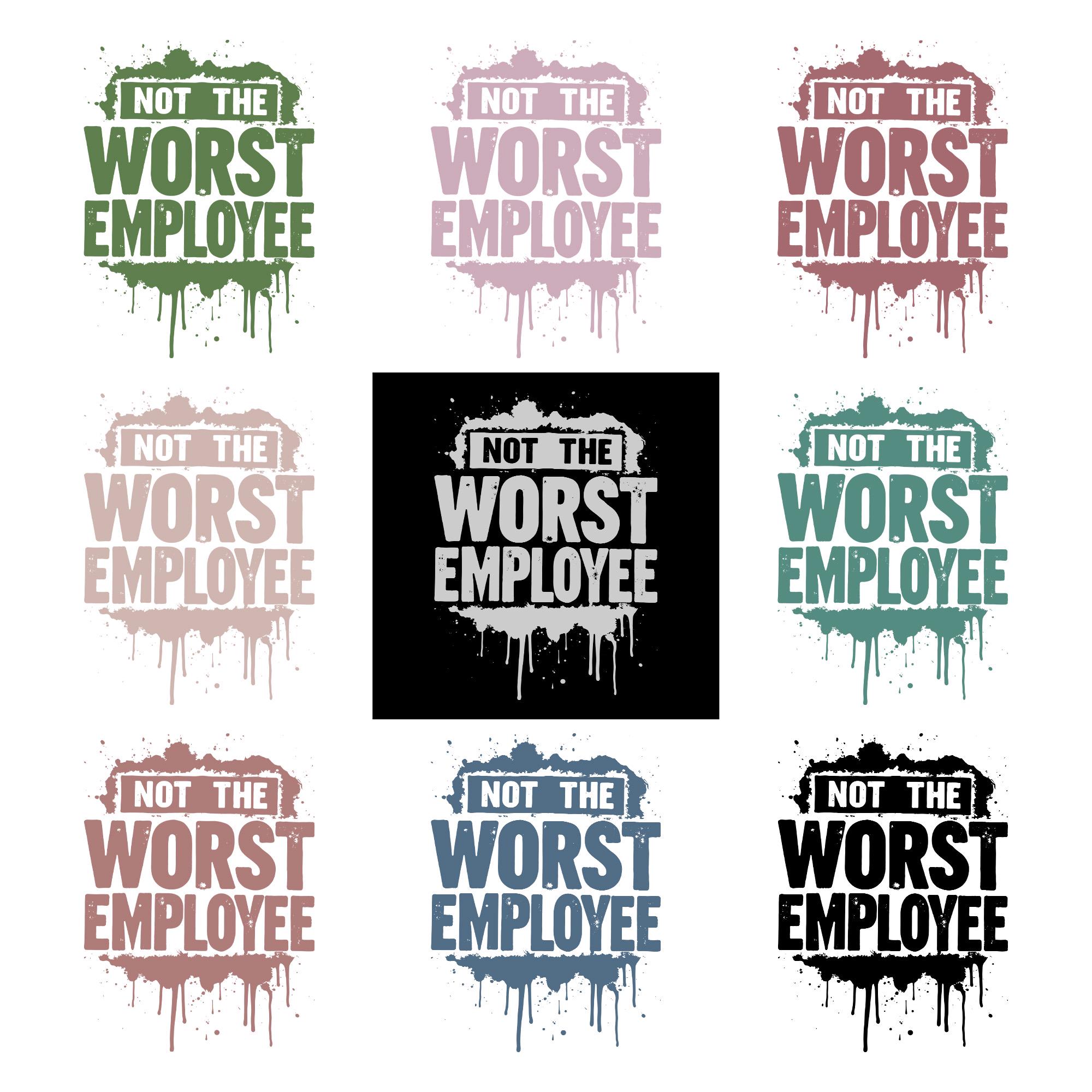 Not the Worst Employee PNG SVG - Funny Work Quote Digital Graphic ...