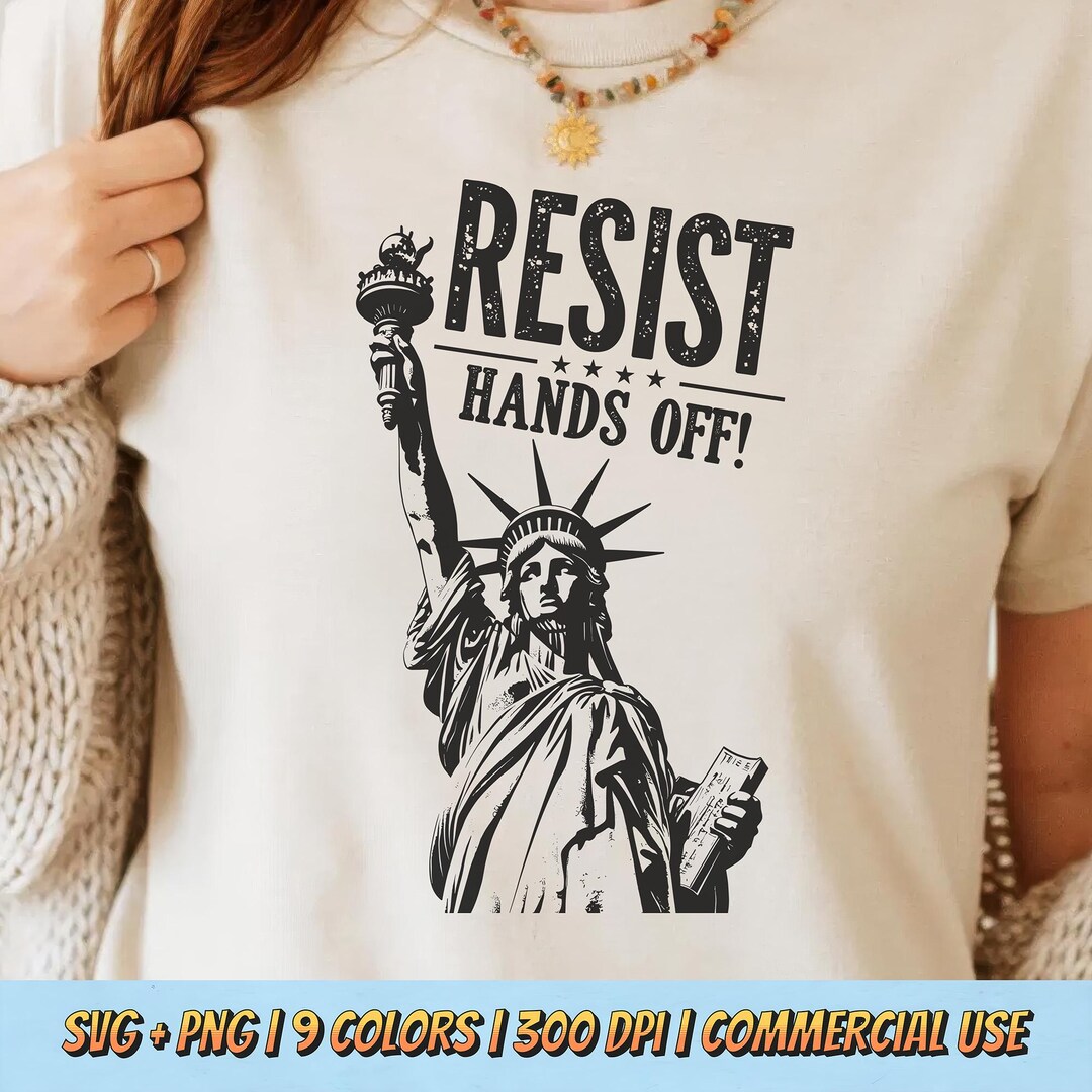 Resist Hands off T-shirt Design PNG SVG - Feminist Political Statue of ...
