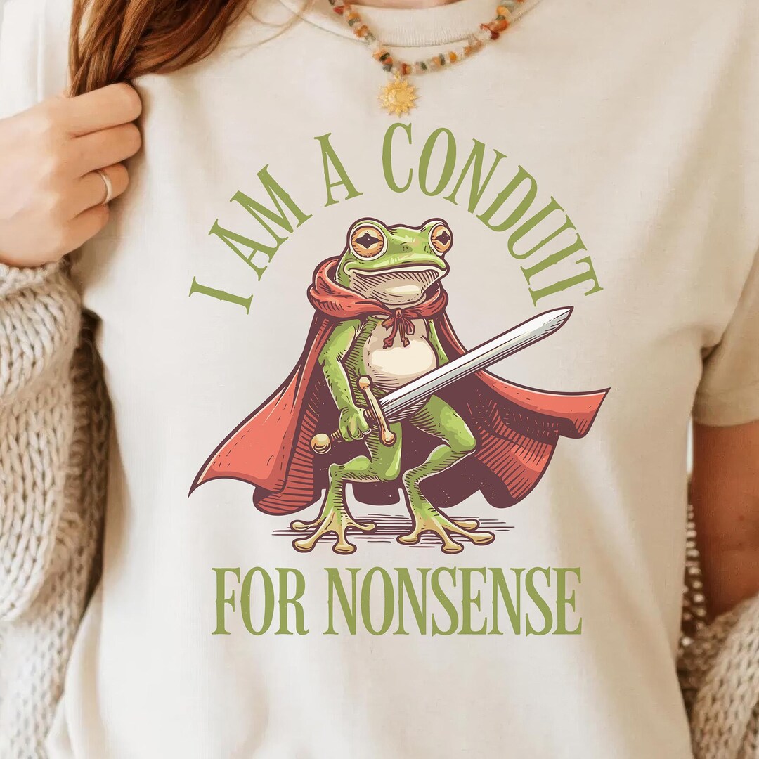 I Am a Conduit for Nonsense PNG - Funny Frog Weirdcore Sayings Meme ...
