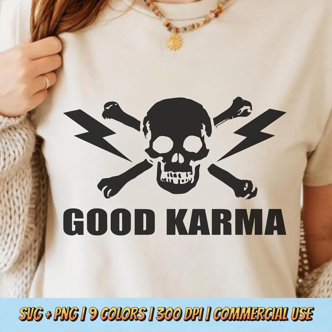 Good Karma PNG SVG - Skull Lightning Bones Graphic Funny Quote Digital ...