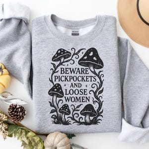 Beware Pickpockets and Loose Women PNG SVG - Cottagecore Mushroom ...
