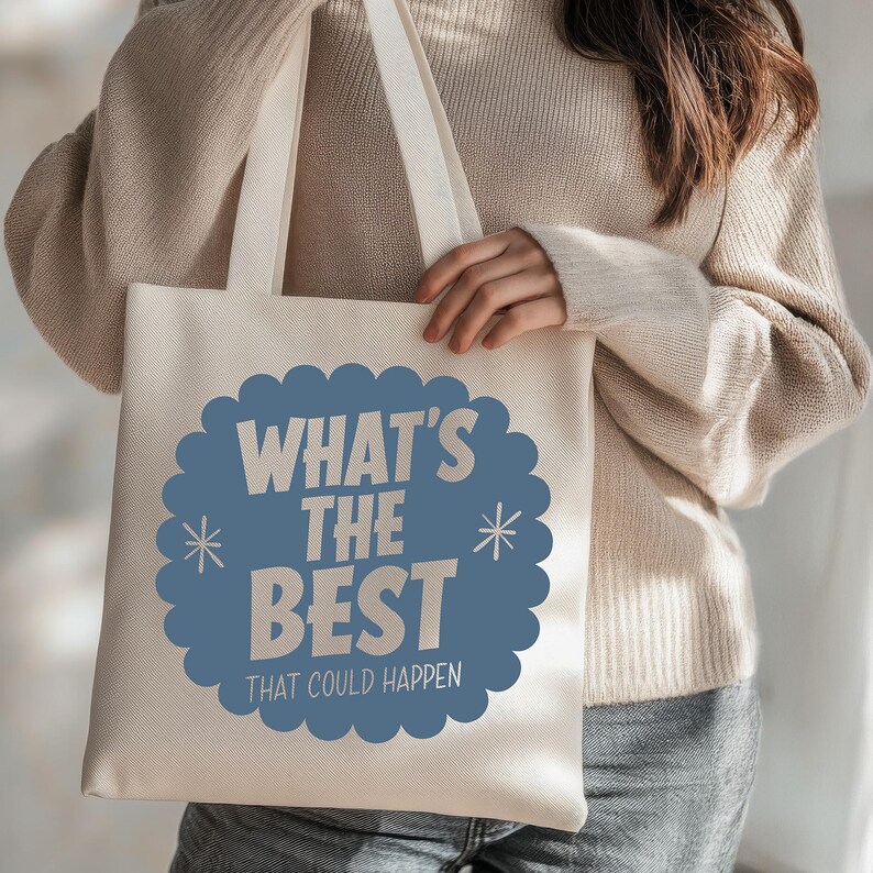 What's the Best That Could Happen PNG SVG - Retro Design Positive ...