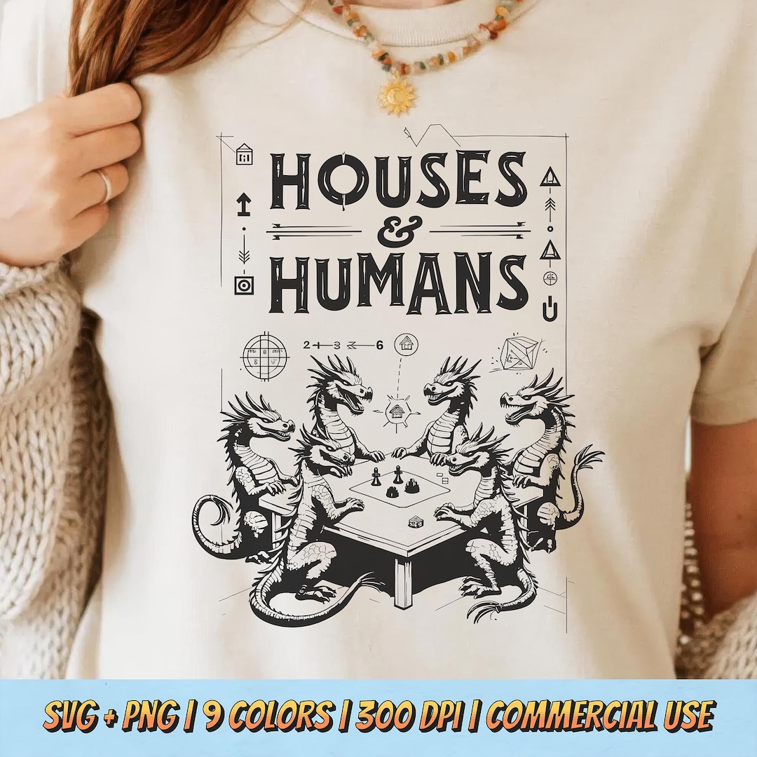 Houses and Humans T-shirt Design PNG SVG - Fantasy Dragon Tabletop RPG ...