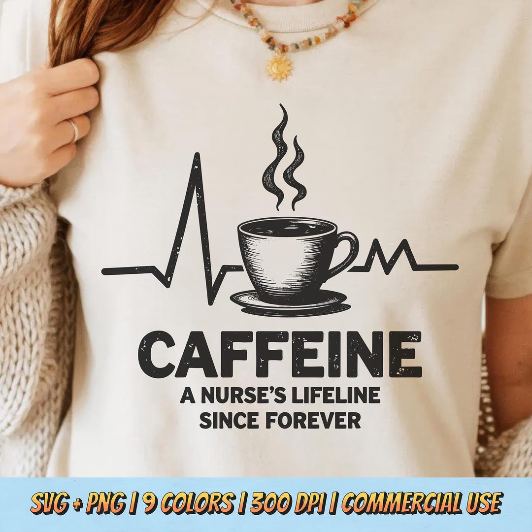 Coffee SVG - Funny Nurse Quote PNG, Coffee Lover, Medical Humor ...