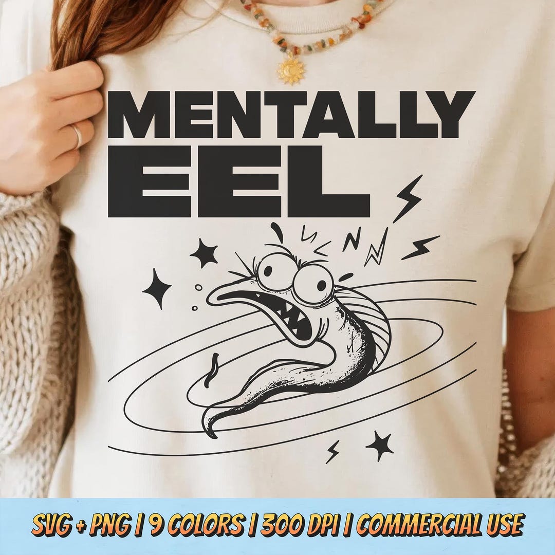 Mentally Eel PNG SVG - Crazy Eel Character Sea Comic Graphic Vintage ...