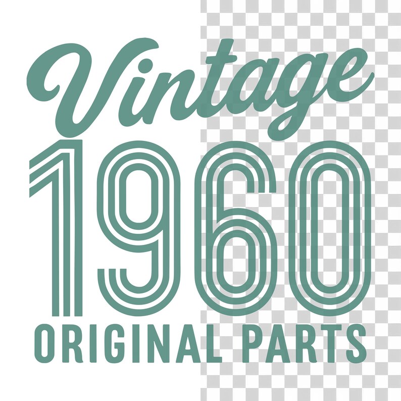 Vintage 1960 Original Parts PNG SVG - Retro Birthday Quote Milestone ...