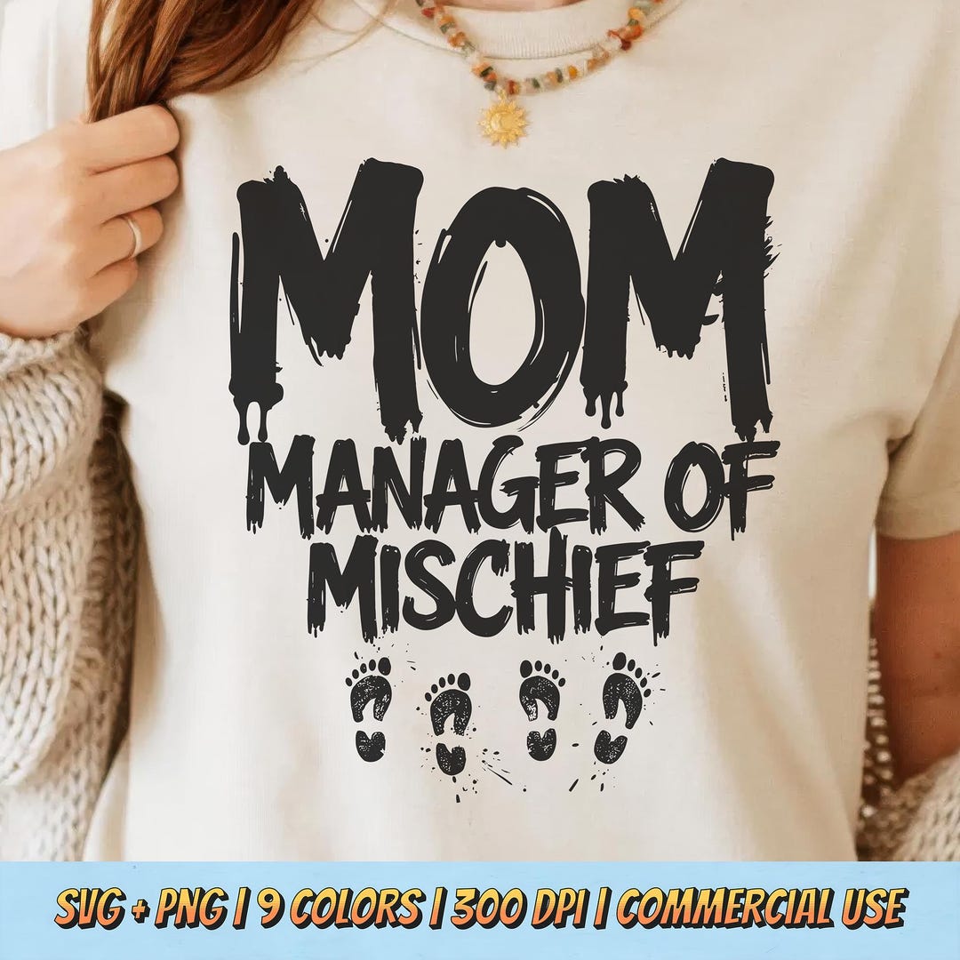 Mom Manager of Mischief T-shirt Design PNG SVG - Funny Mother Quote ...