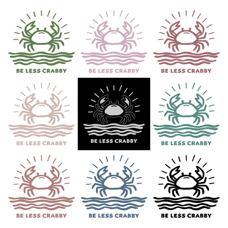 Be Less Crabby PNG SVG - Funny Crab Quote Beach Summer Digital Design ...