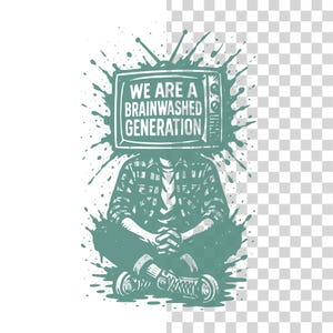 We Are A Brainwashed Generation PNG SVG - Retro TV Head Quote Digital ...