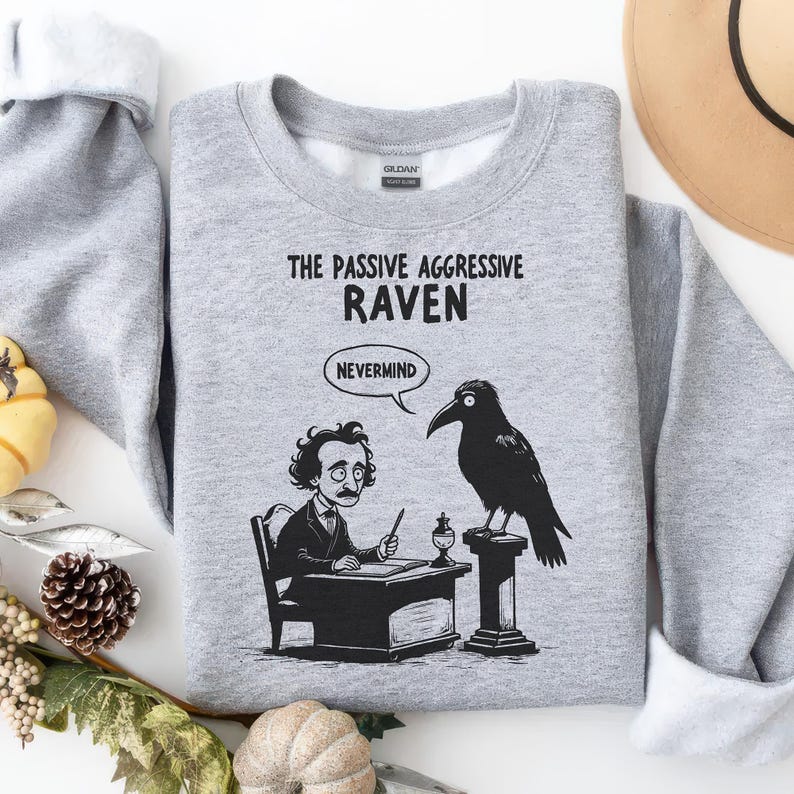 Passive Aggressive Raven PNG SVG - Funny Gothic Quote Poe Humor Digital ...