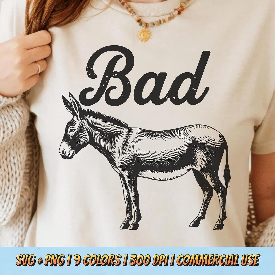 Bad Ass T-shirt Design PNG SVG - Funny Donkey Animal Graphic Sarcastic ...