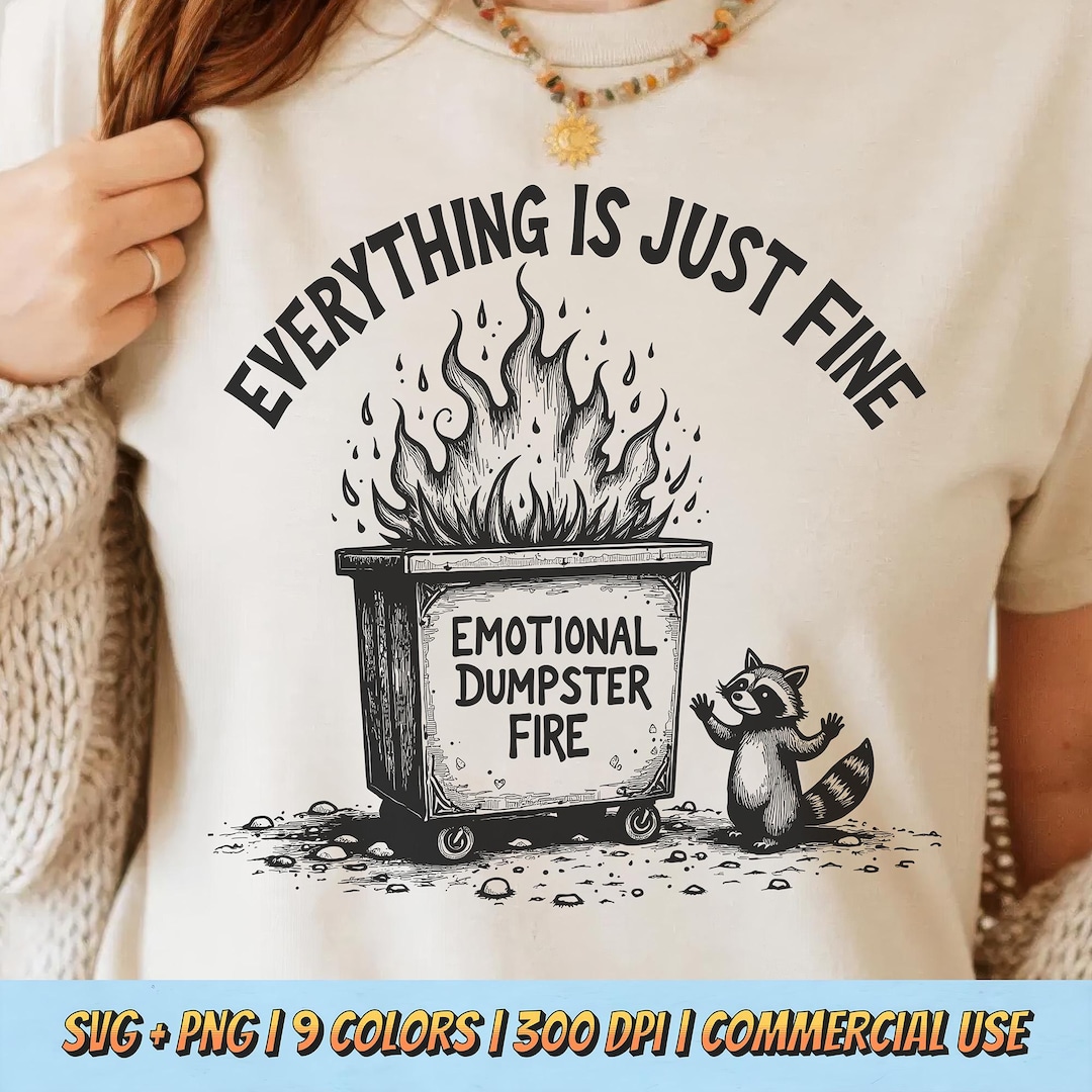 Everything is Just Fine PNG - Funny Raccoon Meme, Dumpster Fire Clip ...