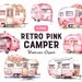 Pink Campers Vintage Clipart Bundle, Retro Flower Camping Trailers ...