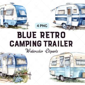 Blue Camping Trailer Vintage Clipart Png, Retro Camping Car Camper Png ...