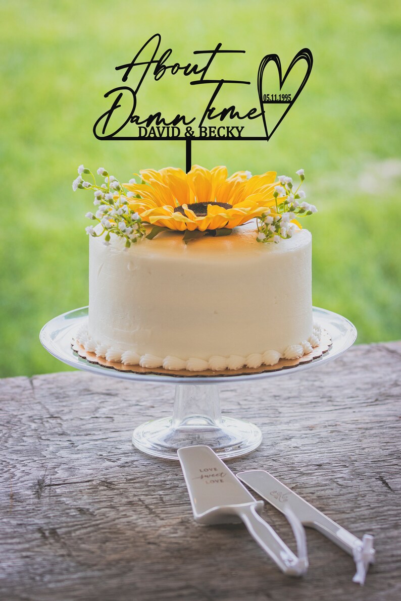 Funny Cake Topper for Wedding About Damn Time Cake Topper - Etsy