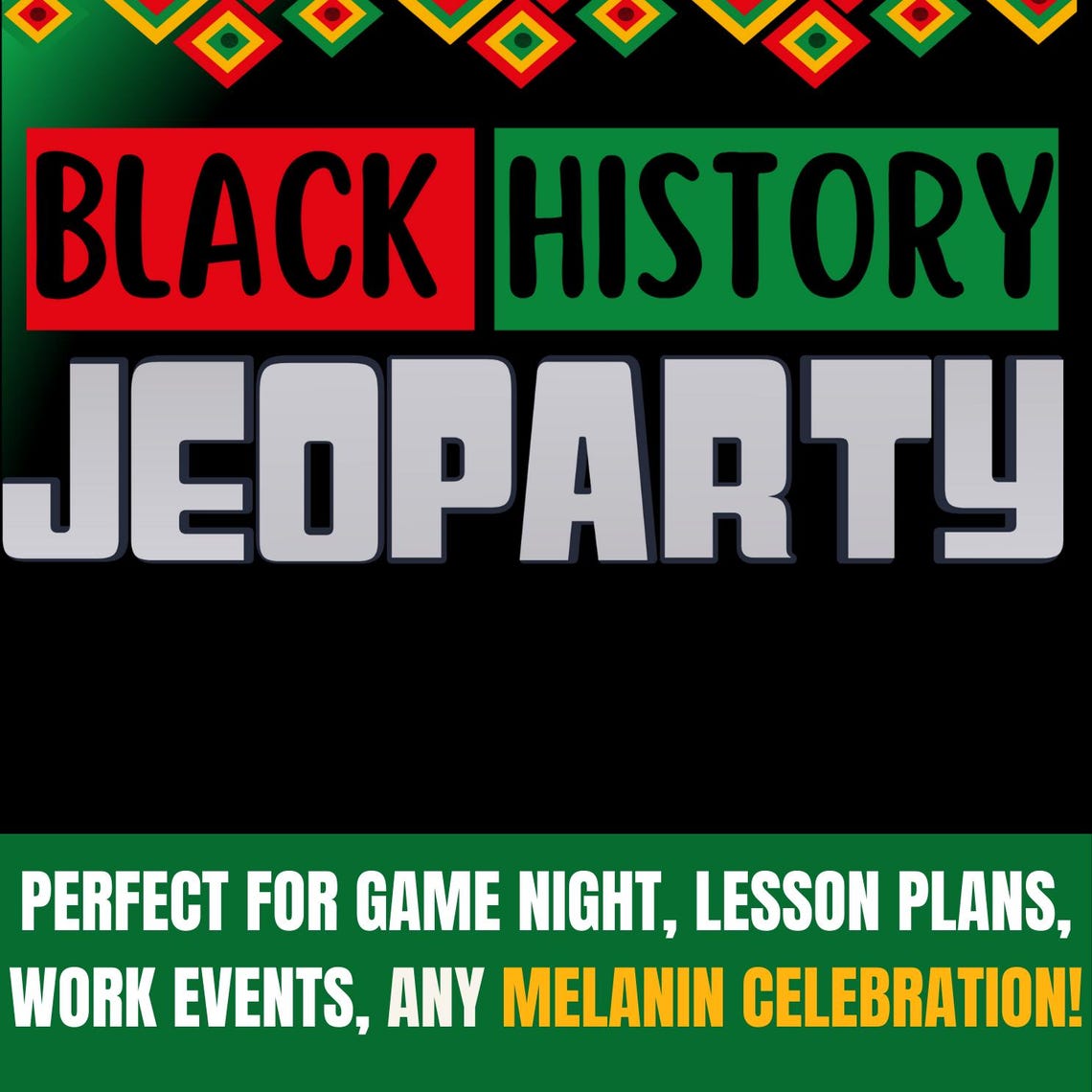 BLACK HISTORY JEOPARDY, Black History Game, Black Trivia, Black Game ...