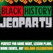 BLACK HISTORY JEOPARDY, Black History Game, Black Trivia, Black Game ...