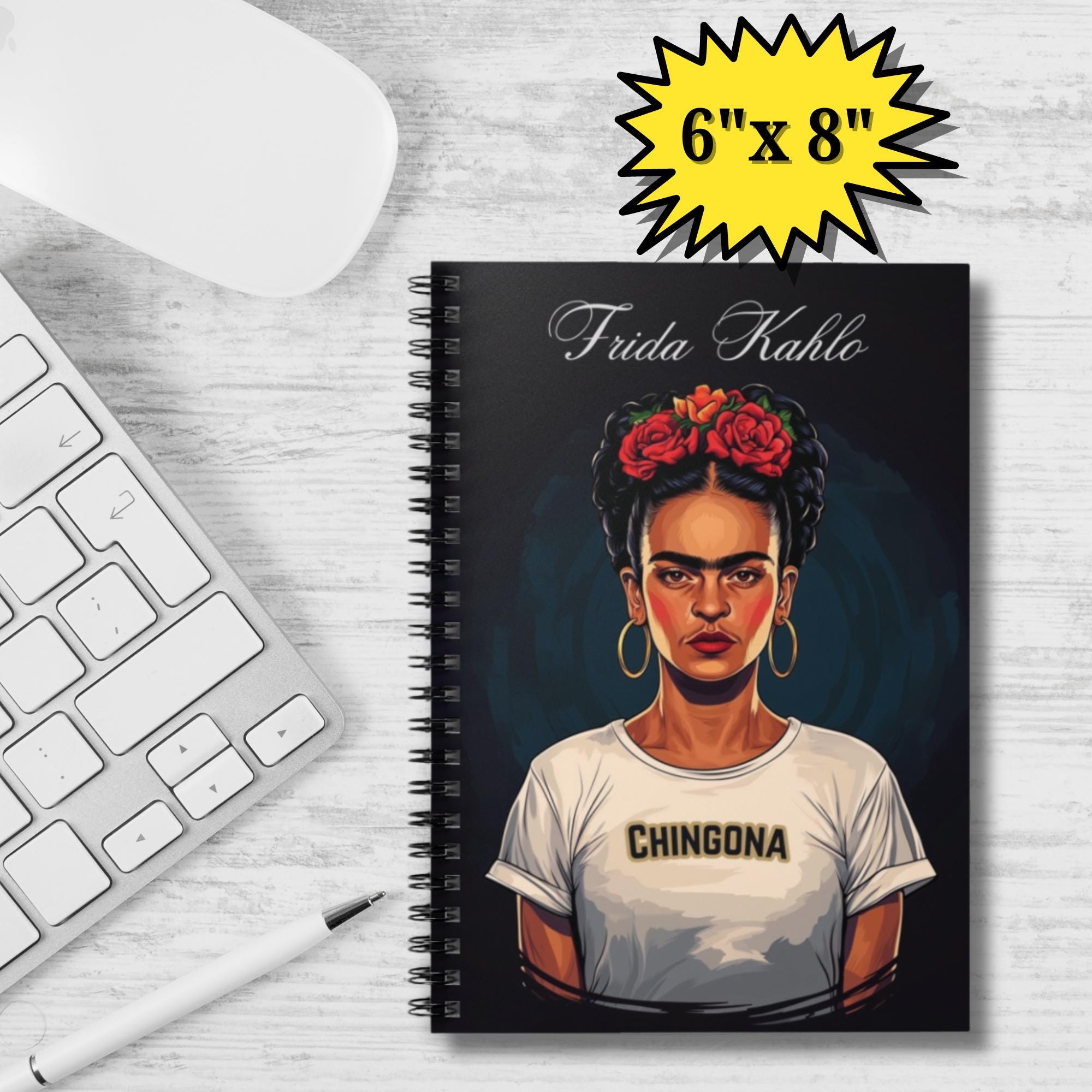 Frida Kahlo Chingona Spiral Notebook, 6x8 Inch Lined Journal ...