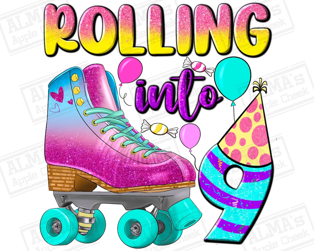 Rolling Into 9 Png Sublimation Design Download, 9th Birthday Png, Skate ...