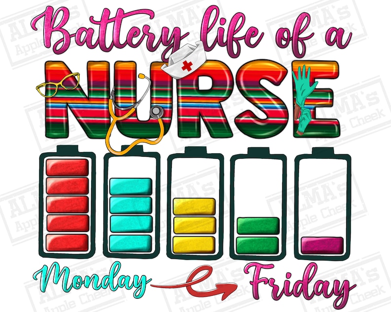 Battery Life of a Nurse Png Sublimation Design Download, Nurse Life Png ...